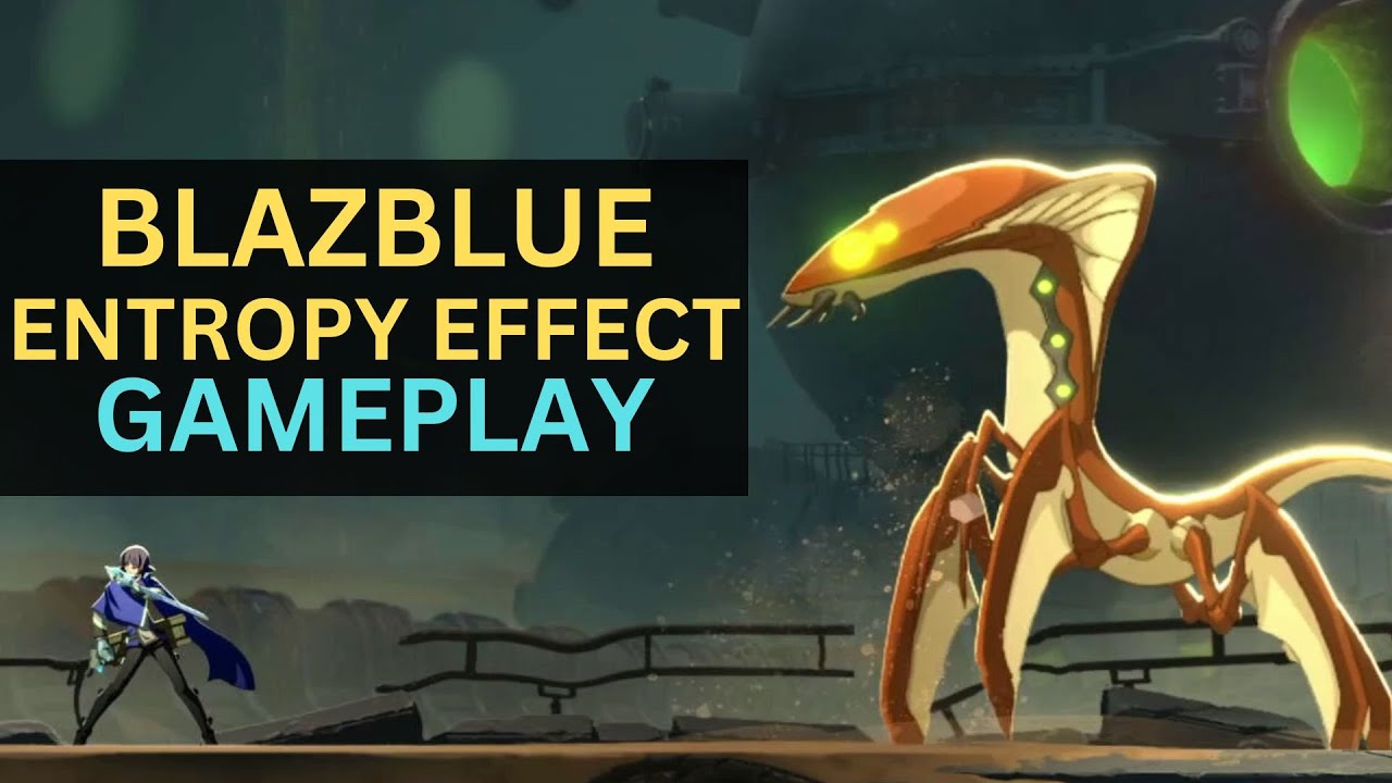 BlazBlue Entropy Effect Gameplay